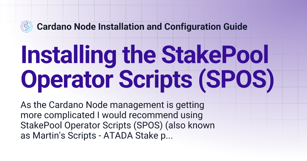 Installing The Stakepool Operator Scripts Spos Cardano Node Installation And Configuration Guide